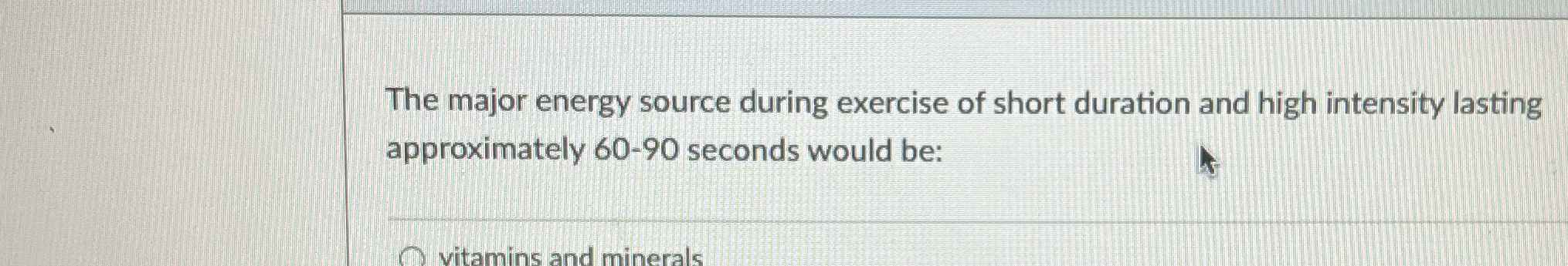 Solved The major energy source during exercise of short | Chegg.com
