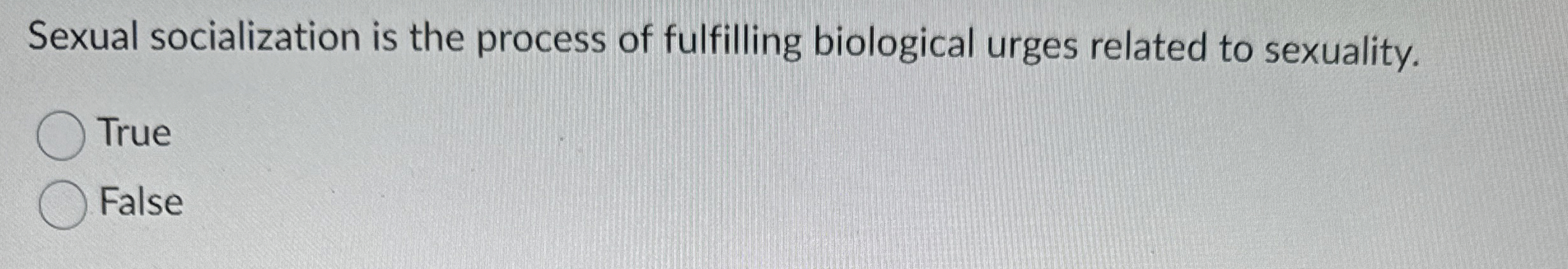Solved Sexual socialization is the process of fulfilling | Chegg.com