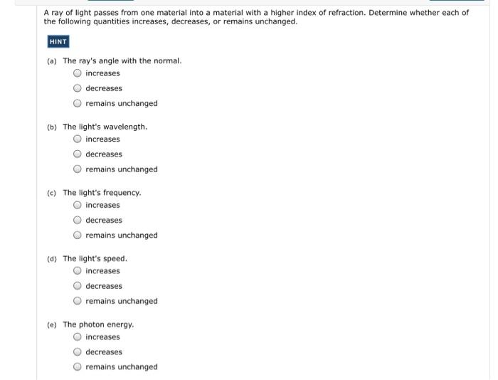 Solved A ray of light passes from one material into a | Chegg.com