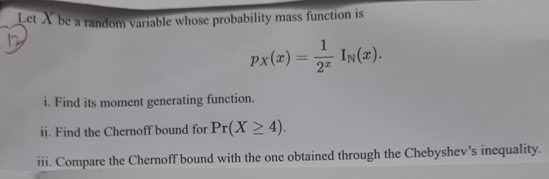 Solved Let X be a random variable whose probability mass | Chegg.com