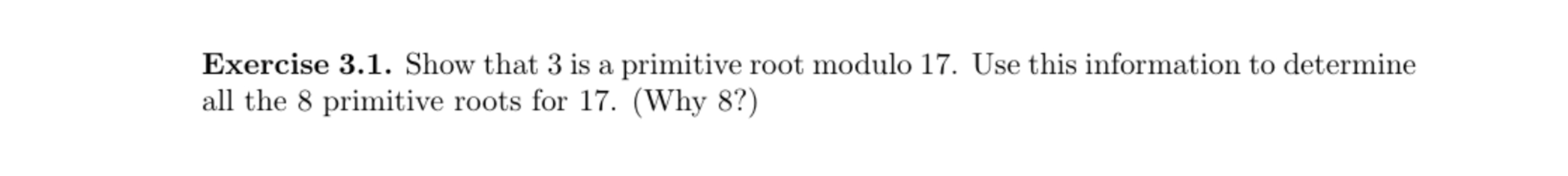 Exercise 3.1. ﻿Show that 3 ﻿is a primitive root | Chegg.com
