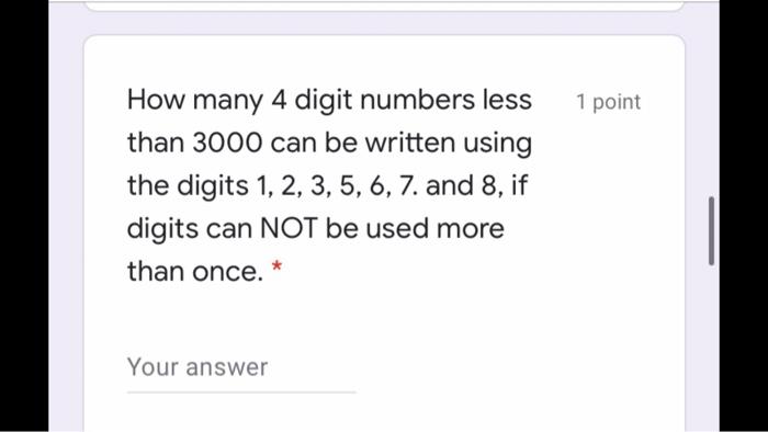 Solved 1 point How many 4 digit numbers less than 3000 can | Chegg.com