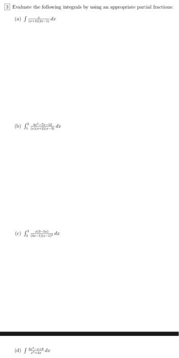 Solved 3 Evaluate the following integrals by using an | Chegg.com