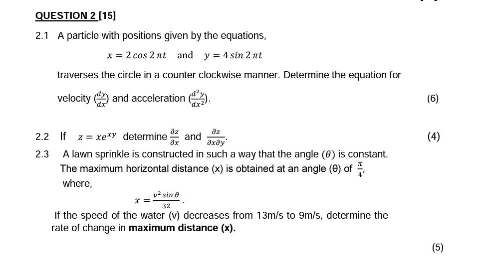 Solved QUESTION 2 [15] 2.1 A particle with positions given | Chegg.com