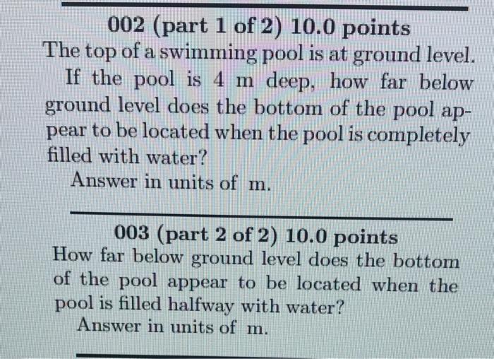 Solved 002 (part 1 of 2 ) 10.0 points The top of a swimming | Chegg.com