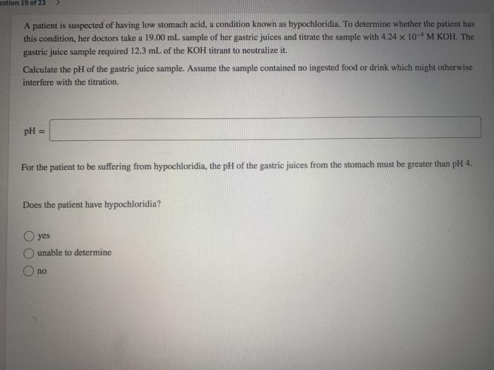 Solved estion 19 of 23 A patient is suspected of having low | Chegg.com