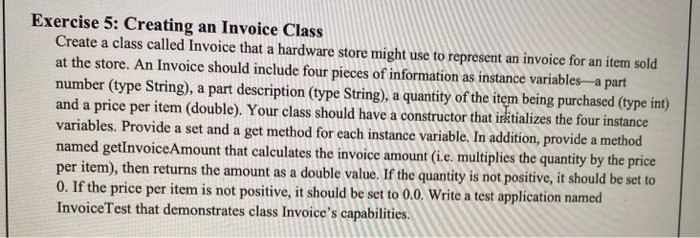 Solved Exercise 5 Creating An Invoice Class Create A Class 0039