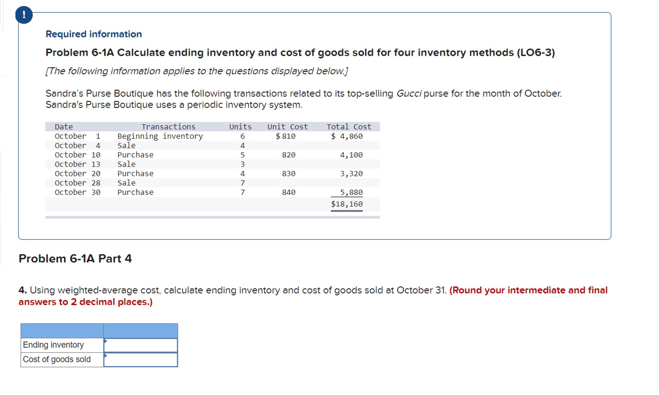 Solved !Required informationProblem 6-1A Calculate ending | Chegg.com