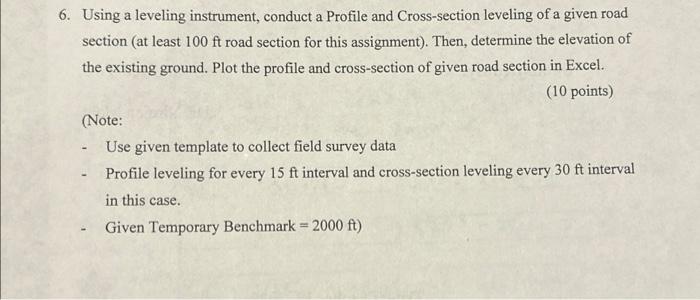 Solved 6. Using a leveling instrument, conduct a Profile and | Chegg.com