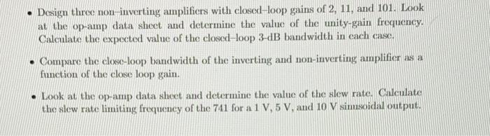 Solved • Design three non-inverting amplifiers with | Chegg.com