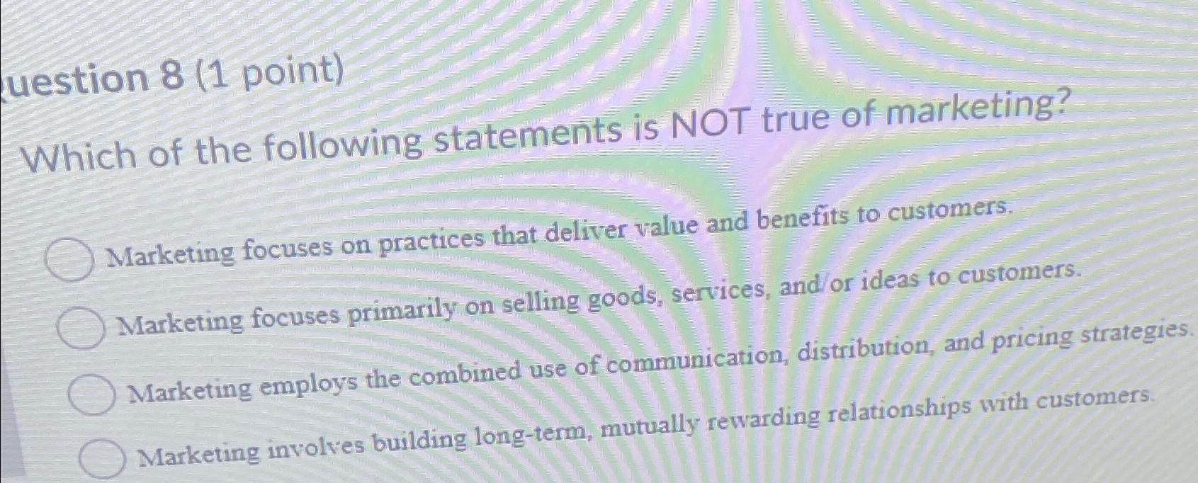 Solved uestion 8 (1 ﻿point)Which of the following statements | Chegg.com