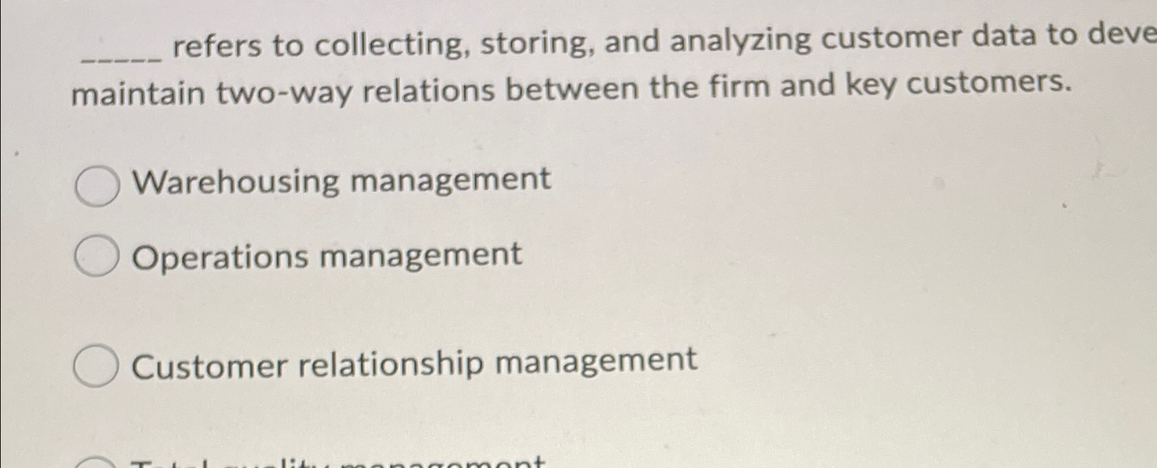 Solved refers to collecting, storing, and analyzing customer | Chegg.com