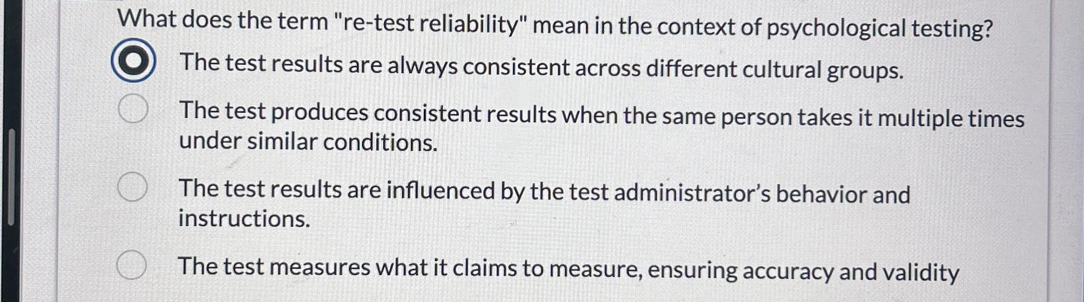 Solved What does the term "re-test reliability" mean in the | Chegg.com
