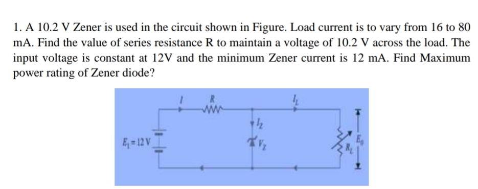 Solved A 10.2 ﻿V Zener is used in the circuit shown in | Chegg.com