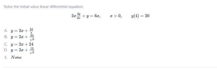Solved Solve the initial-value linear differential equation, | Chegg.com