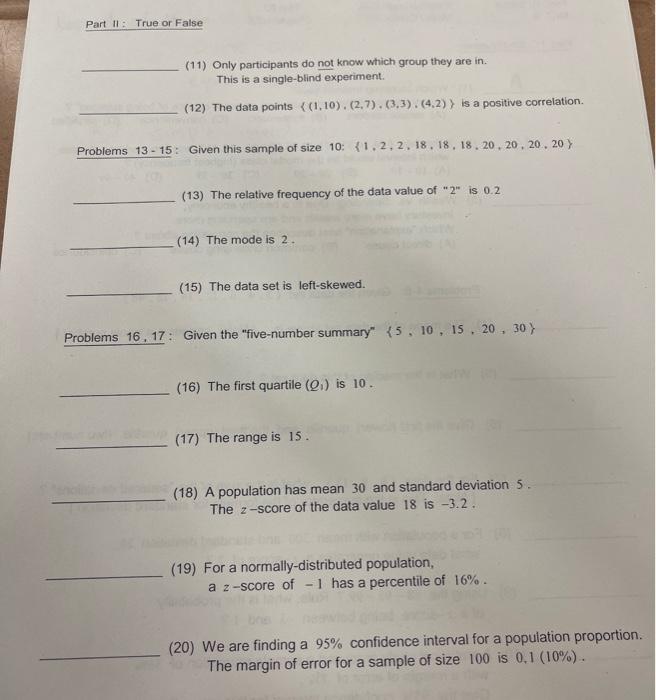 Solved Part II: True or False (11) Only participants do not | Chegg.com