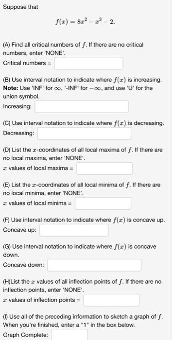 Solved Suppose that f(x)=8x2−x3−2 (A) Find all critical | Chegg.com