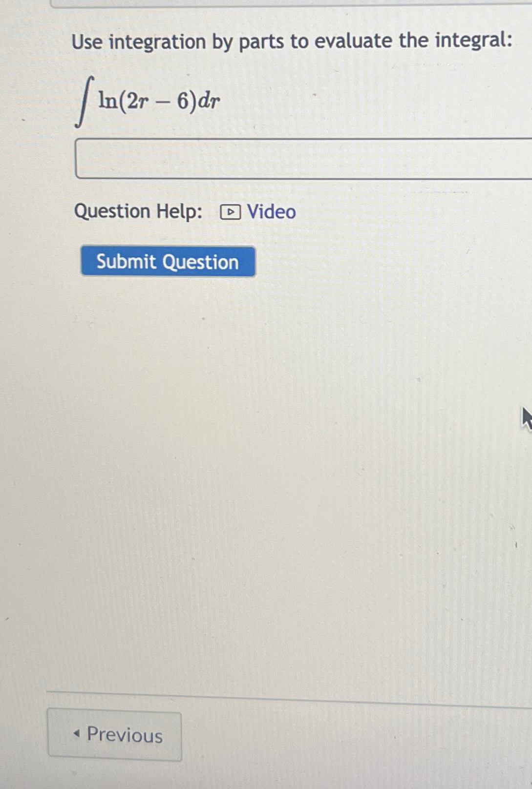 Solved Use integration by parts to evaluate the | Chegg.com