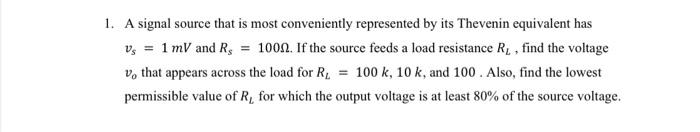 Solved 1. A signal source that is most conveniently | Chegg.com