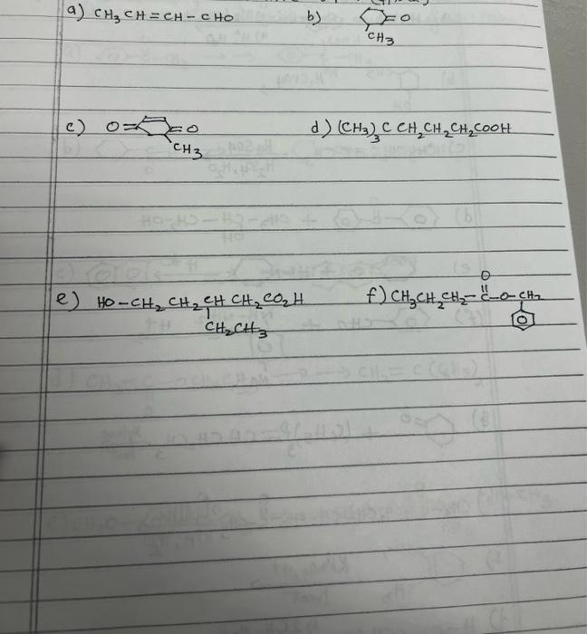 Solved CH3CH=CH−CHO d) (CH3)3CCH2CH2CH2COOH f) | Chegg.com