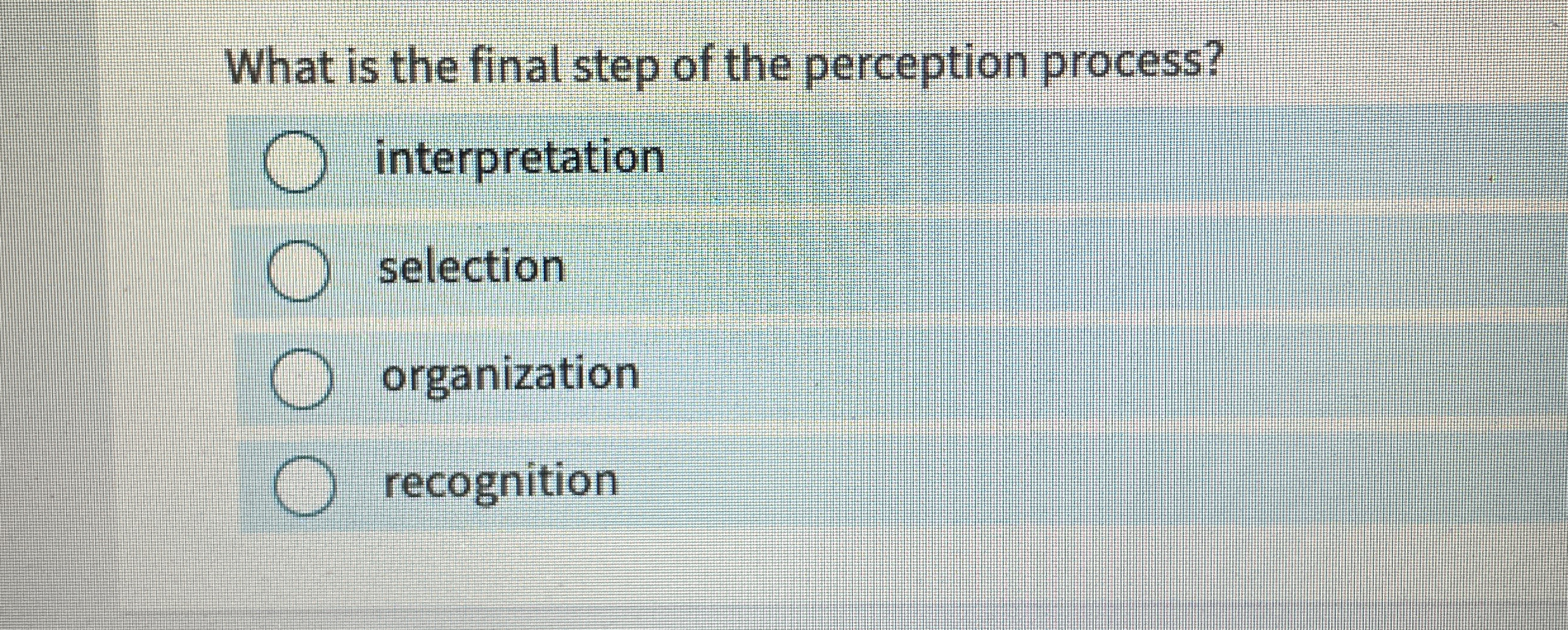 High Quality SOLUTION What is the final step of the perception | Chegg.com