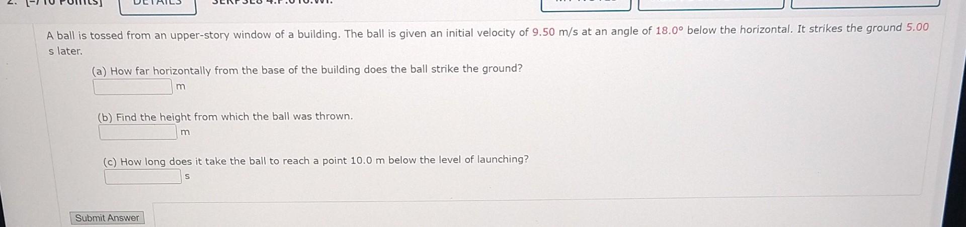 Solved A ball is tossed from an upper-story window of a | Chegg.com