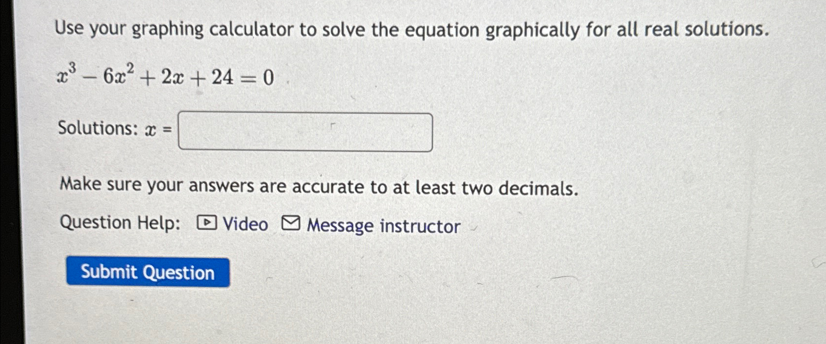 Solved Use your graphing calculator to solve the equation | Chegg.com