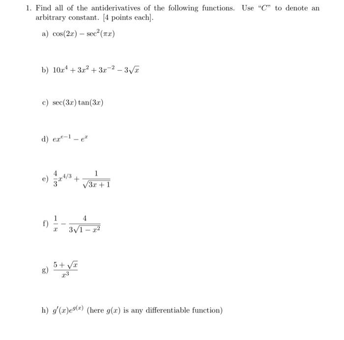 Solved 1. Find all of the antiderivatives of the following | Chegg.com