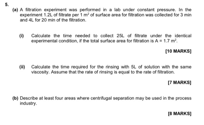 Solved 5. (a) A filtration experiment was performed in a lab | Chegg.com