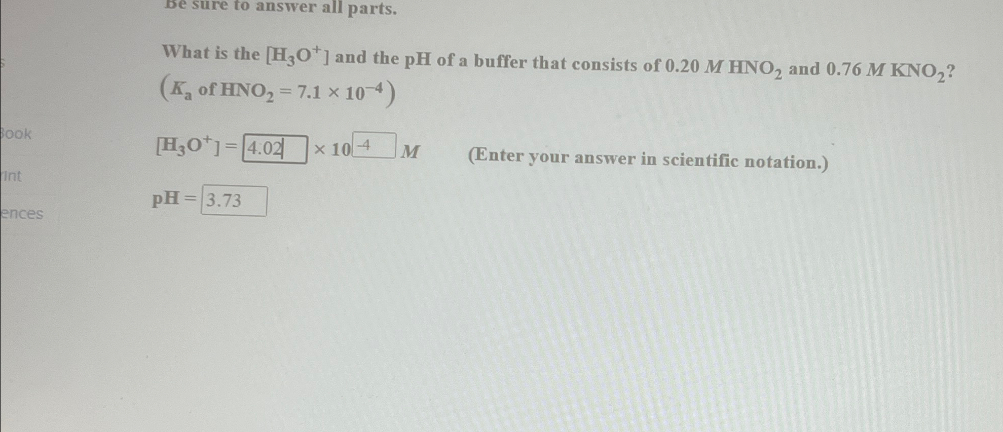 Solved What is the H3O+and the pH ﻿of a buffer that consists | Chegg.com