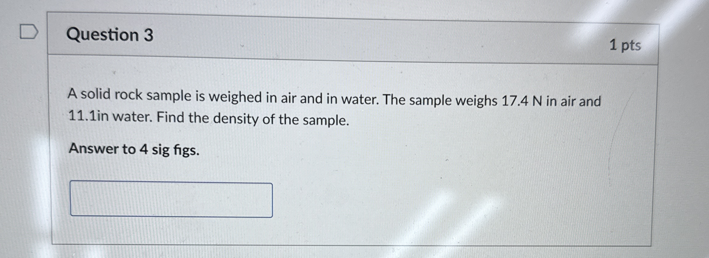 Solved Question 31 ﻿ptsA solid rock sample is weighed in air | Chegg.com