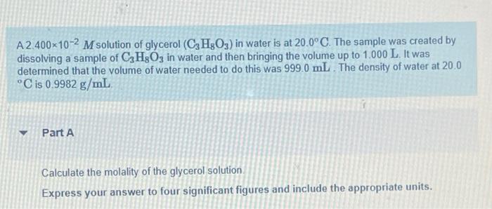 Solved A 2.400 10-2 M solution of glycerol (CH3O3) in water | Chegg.com