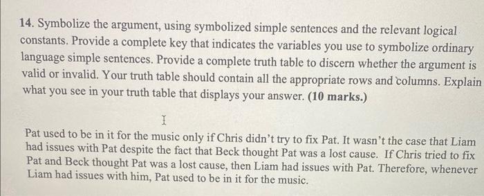 14. Symbolize the argument, using symbolized simple | Chegg.com