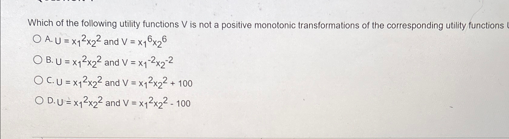 Solved Which of the following utility functions V ﻿is not a | Chegg.com