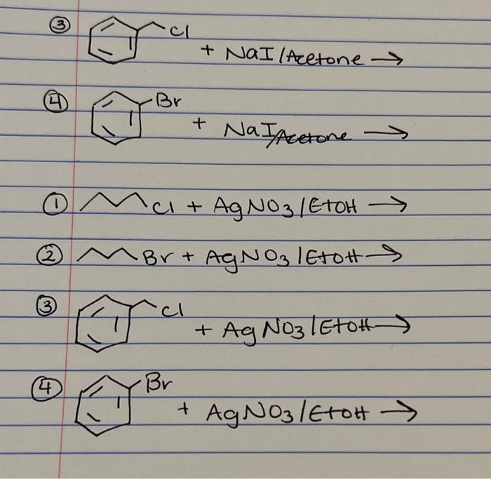 Solved + NaI/Acetone → (4) 10]Br+ NaI A → (1) ⋀Cl+AgNO3/E | Chegg.com