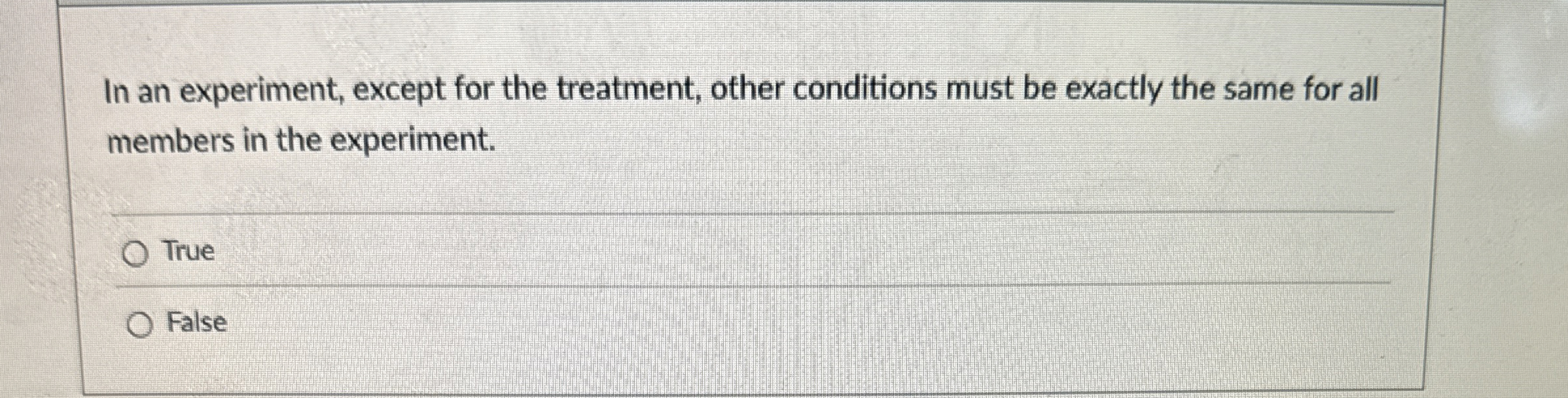 Solved In an experiment, except for the treatment, other | Chegg.com