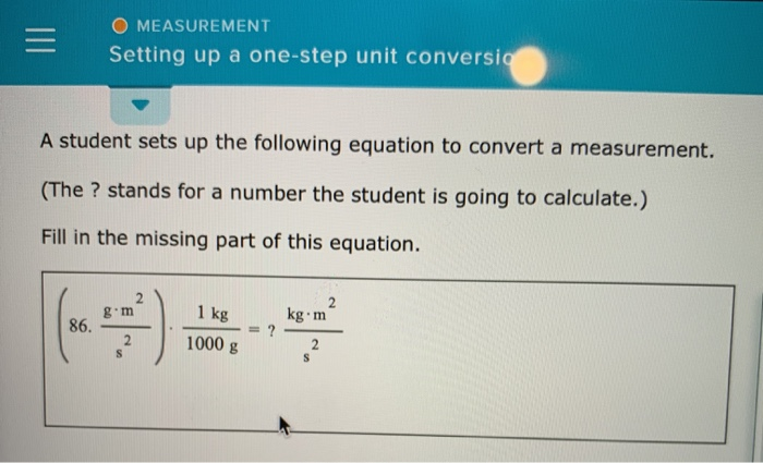 Solved O MEASUREMENT Setting up a one-step unit conversio A | Chegg.com
