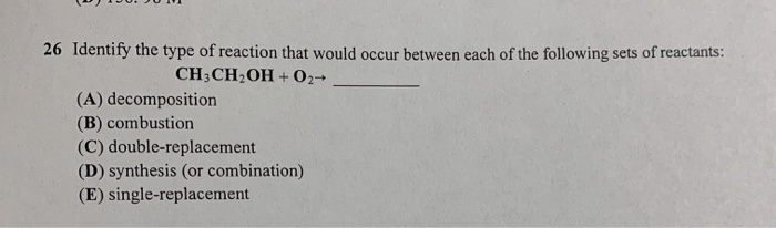 Solved DIJU. 2011 26 Identify the type of reaction that | Chegg.com