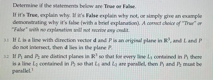 Solved Determine if the statements below are True or False. | Chegg.com