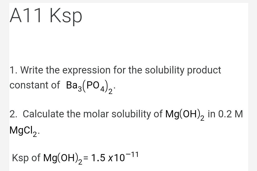 Solved A11 Ksp 1. Write the expression for the solubility | Chegg.com