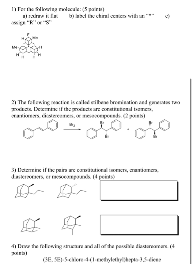 Solved For the following molecule: ( 5 ﻿points)a) ﻿redraw it | Chegg.com