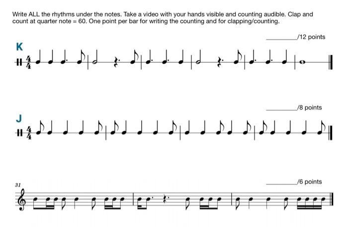 Write ALL the rhythms under the notes. Take a video | Chegg.com