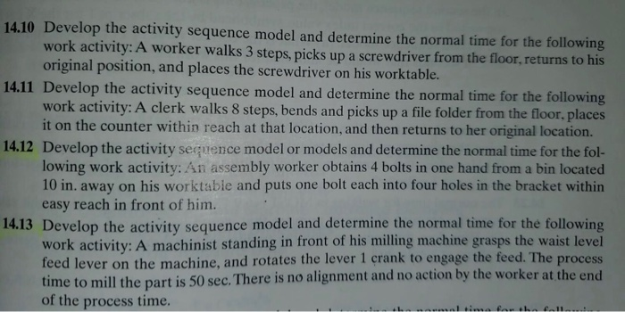 Solved 14.10 Develop the activity sequence model and | Chegg.com