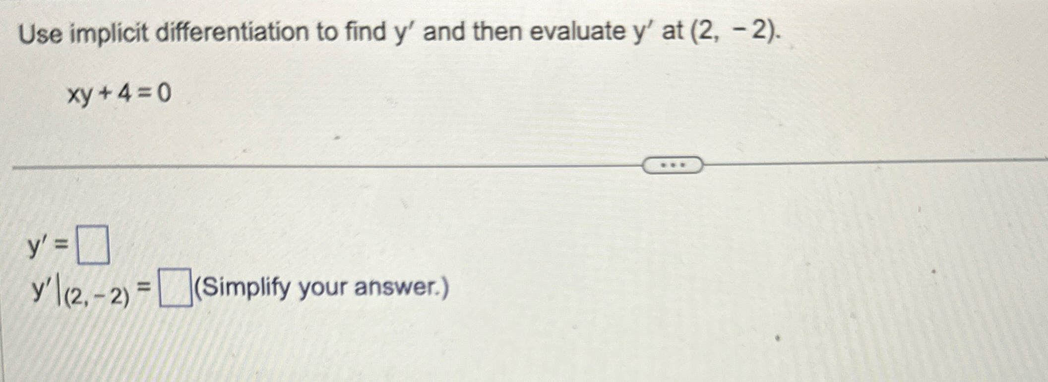 Solved Use implicit differentiation to find y' ﻿and then | Chegg.com