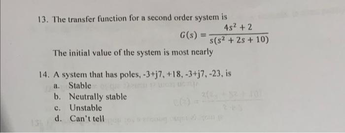 Solved 13. The transfer function for a second order system | Chegg.com