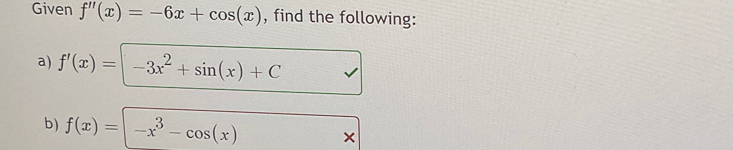 Solved Given f''(x)=-6x+cos(x), ﻿find the | Chegg.com
