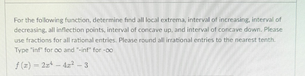 Solved For the following function, determine find all local | Chegg.com