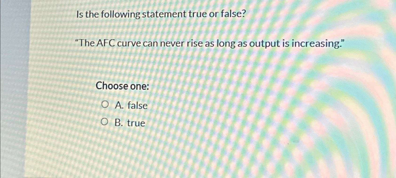Solved Is the following statement true or false?"The AFC | Chegg.com