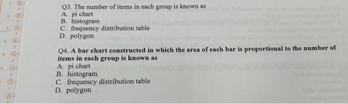 Solved Q3. The number of items in each group is known as A. | Chegg.com