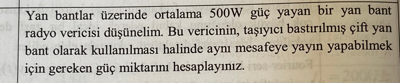 Yan bantlar üzerinde ortalama 500W ﻿güç ﻿yayan bir | Chegg.com